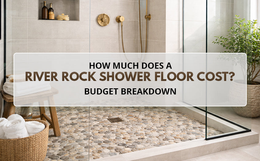 River Rock Shower Floor Cost: Full Budget Breakdown & Tips