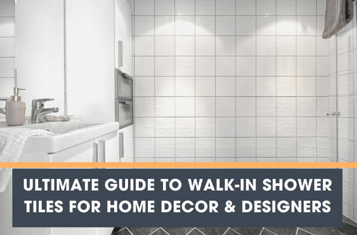 Trending Walk in Shower Tile Ideas to Try in 2026 | TIleHub