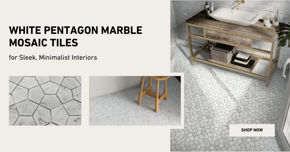 White Pentagon Marble Mosaic Tiles: A Trendy Choice for Stylish Interiors